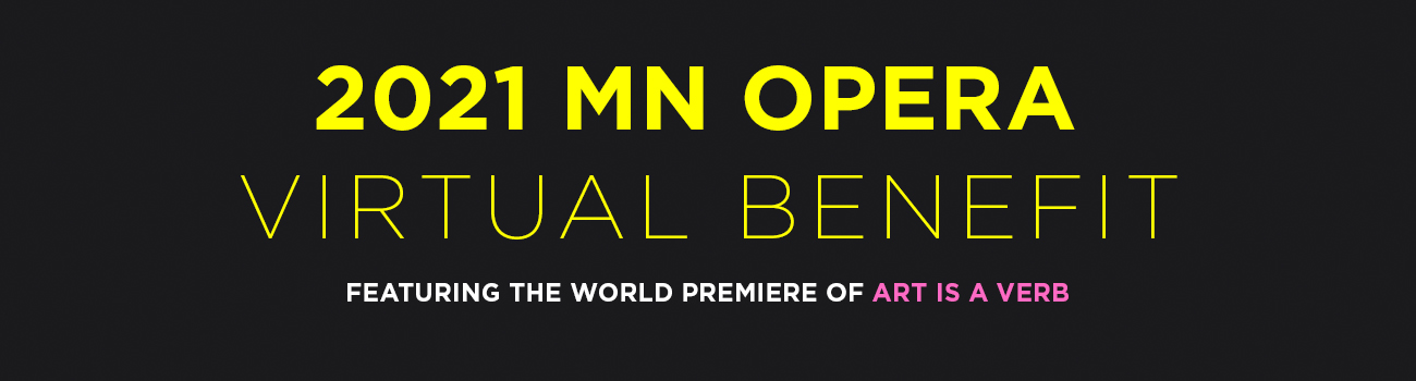 Virtual Benefit Resources - Minnesota Opera Minnesota Opera