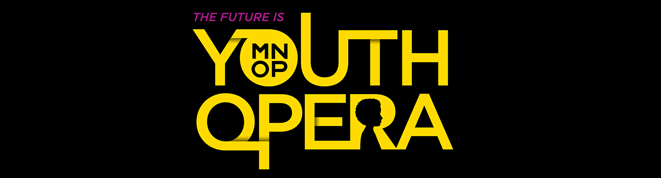 YOUTH OPERA SHOWCASE - Minnesota Opera Minnesota Opera
